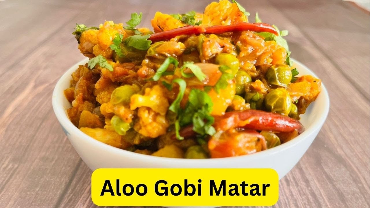 Aloo Gobi Matar Recipe | Aloo Gobi Matar ki Sabzi | Dry Aloo Gobi ...