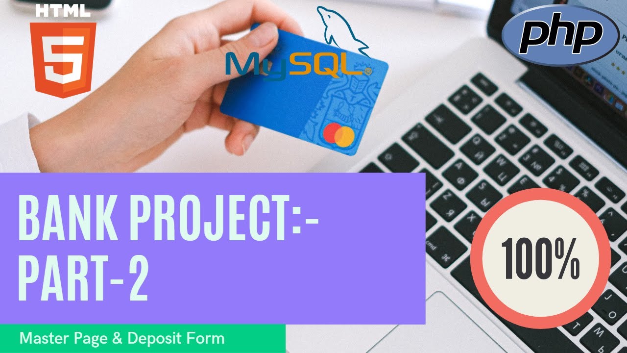 Bank Project #2 || Concept Of Master Page In PHP || Money Deposit ...
