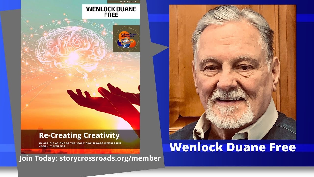 Wenlock Duane Free - Re-Creating Creativity - Story Crossroads ...