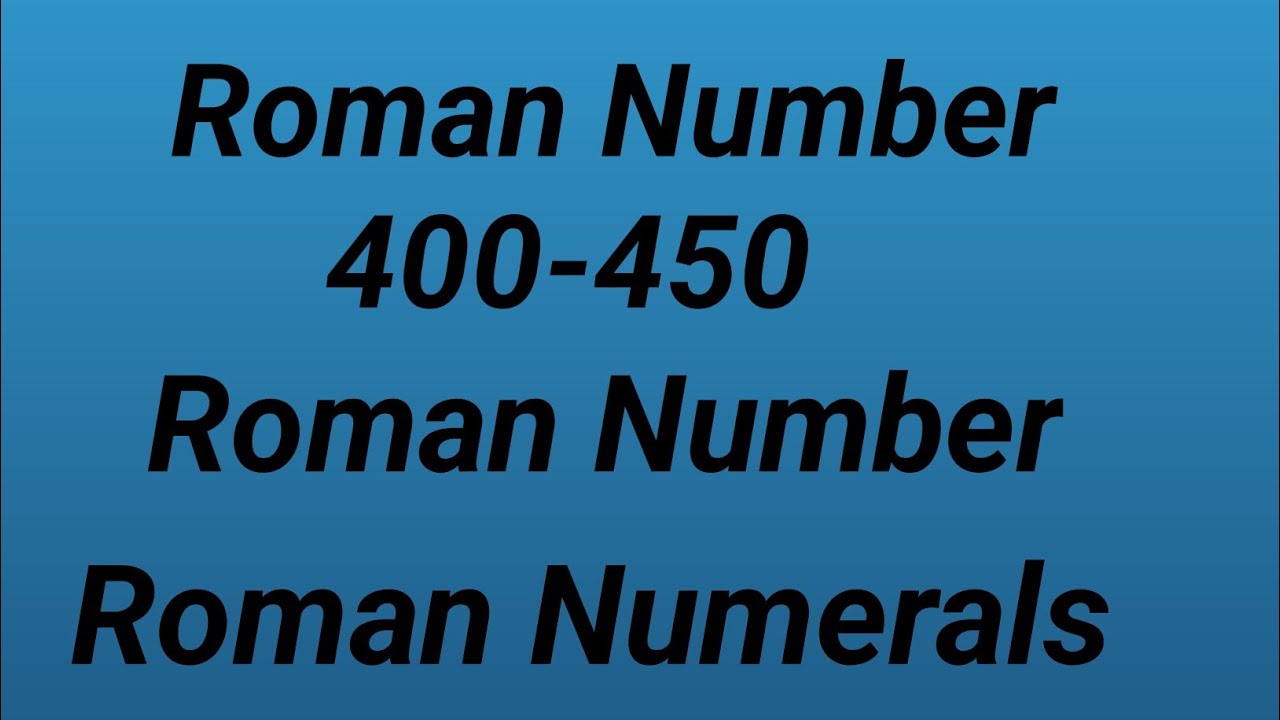 Roman Numbers 400 450 Roman Numerals Roman Numbers In Hindi math roman-numbers-400-450-roman-numerals-roman-numbers-in-hindi-math