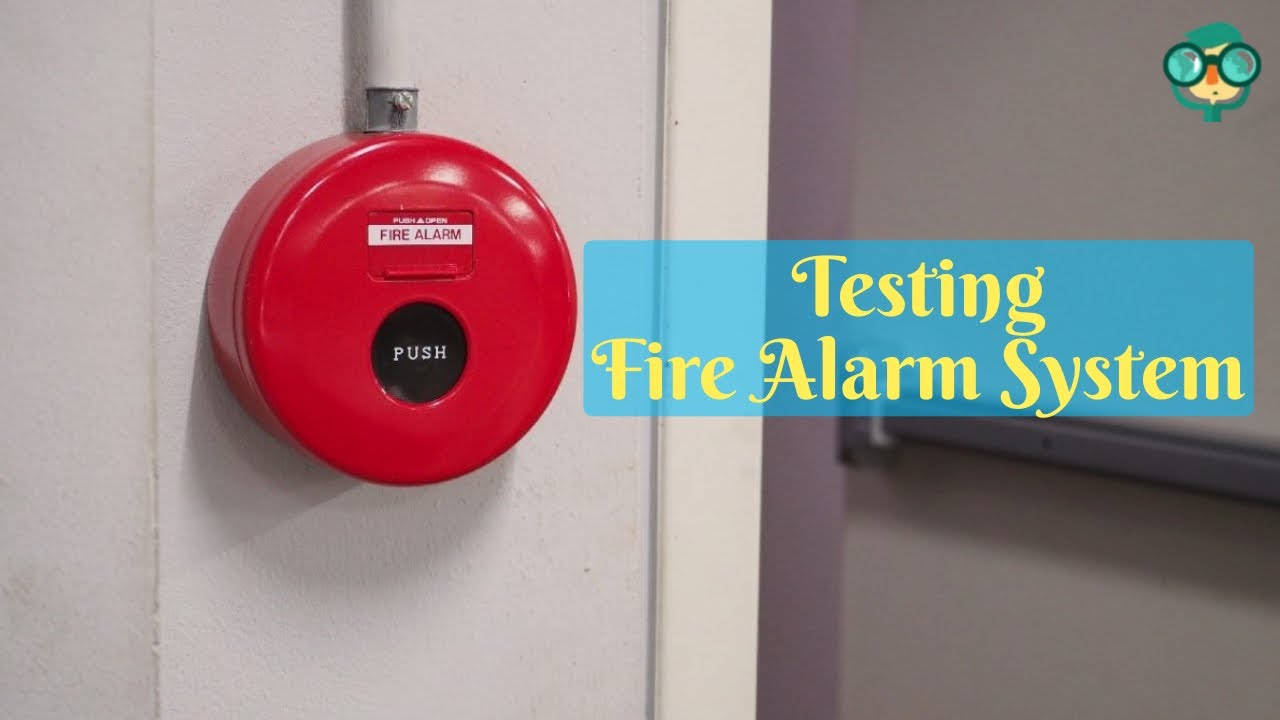 How To Test A Fire Alarm System How Do You Test A Fire Alarm How To how-to-test-a-fire-alarm-system-how-do-you-test-a-fire-alarm-how-to