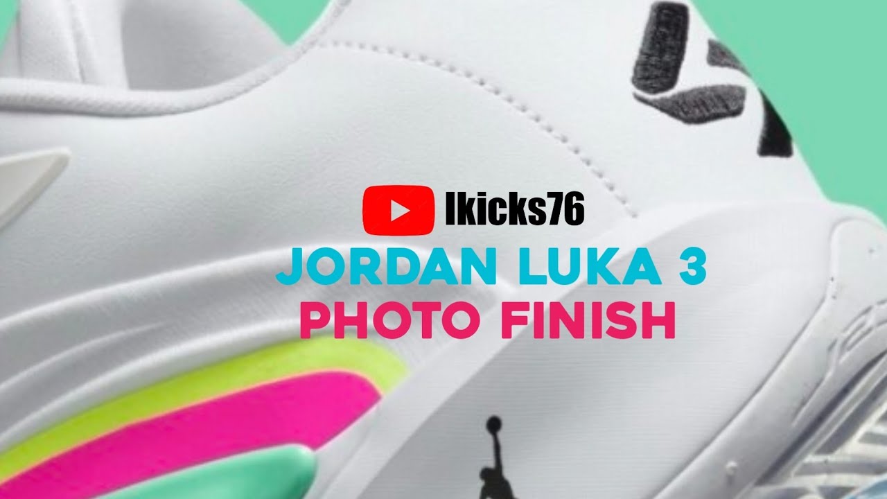 Luka Doncic Jordan Luka 3 “Photo Finish” Detailed Look - YouTube