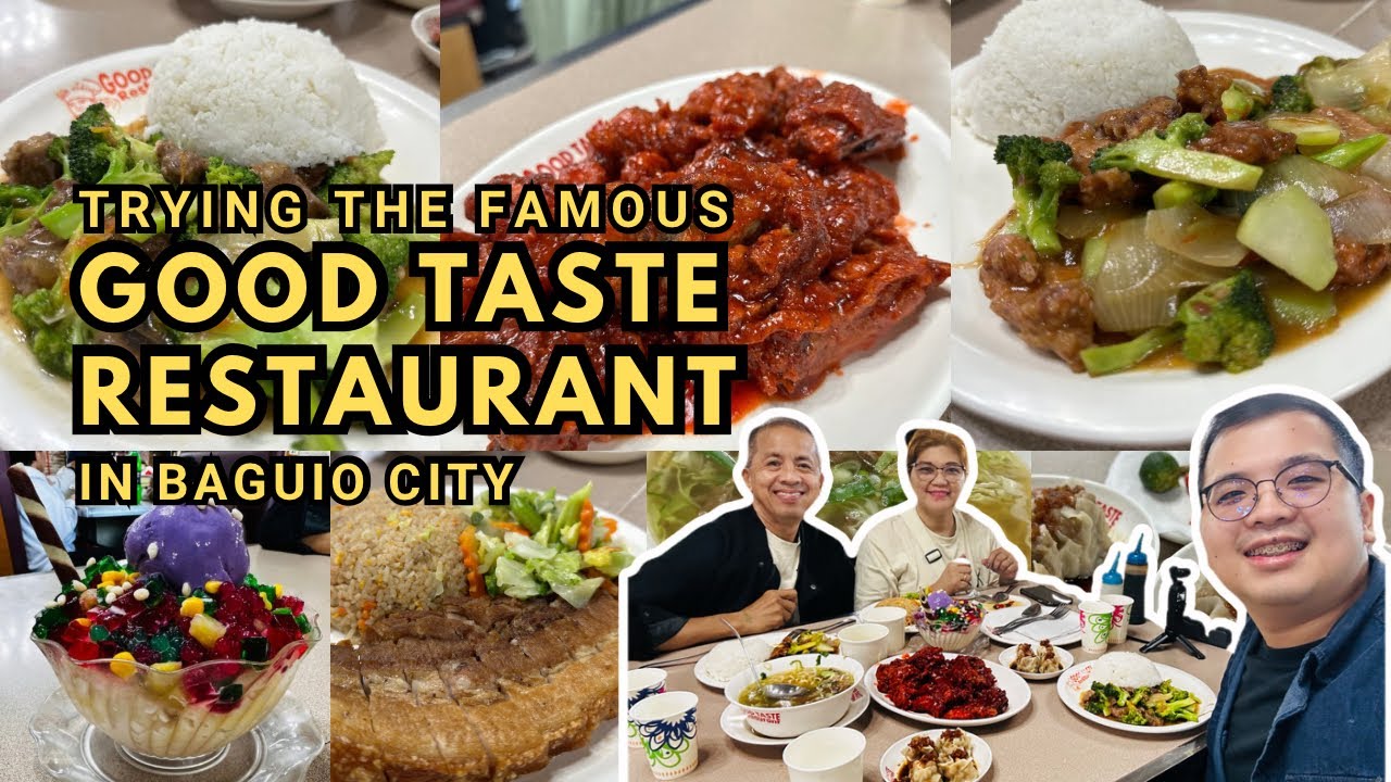 Trying the famous GOOD TASTE RESTAURANT in Baguio City: Is it worth it ...