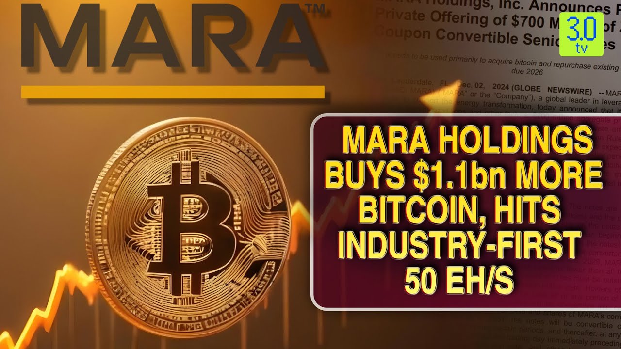 MARA Holdings Buys $1.1bn More Bitcoin, Hits Industry-First 50 EH/s ...
