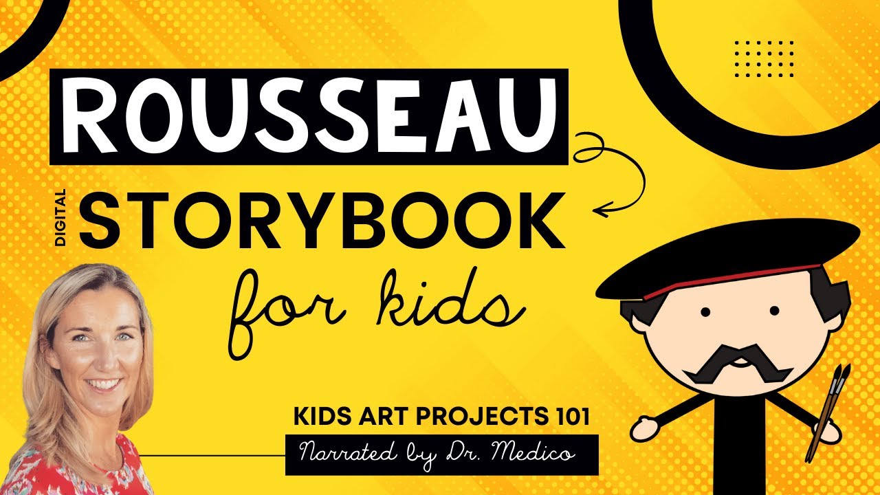 Henri Rousseau Narrated Digital Storybook for Kids - YouTube
