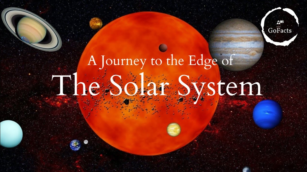 A Journey To The Edge Of The Solar System 🌌 | The Solar Planets 🚀 ...