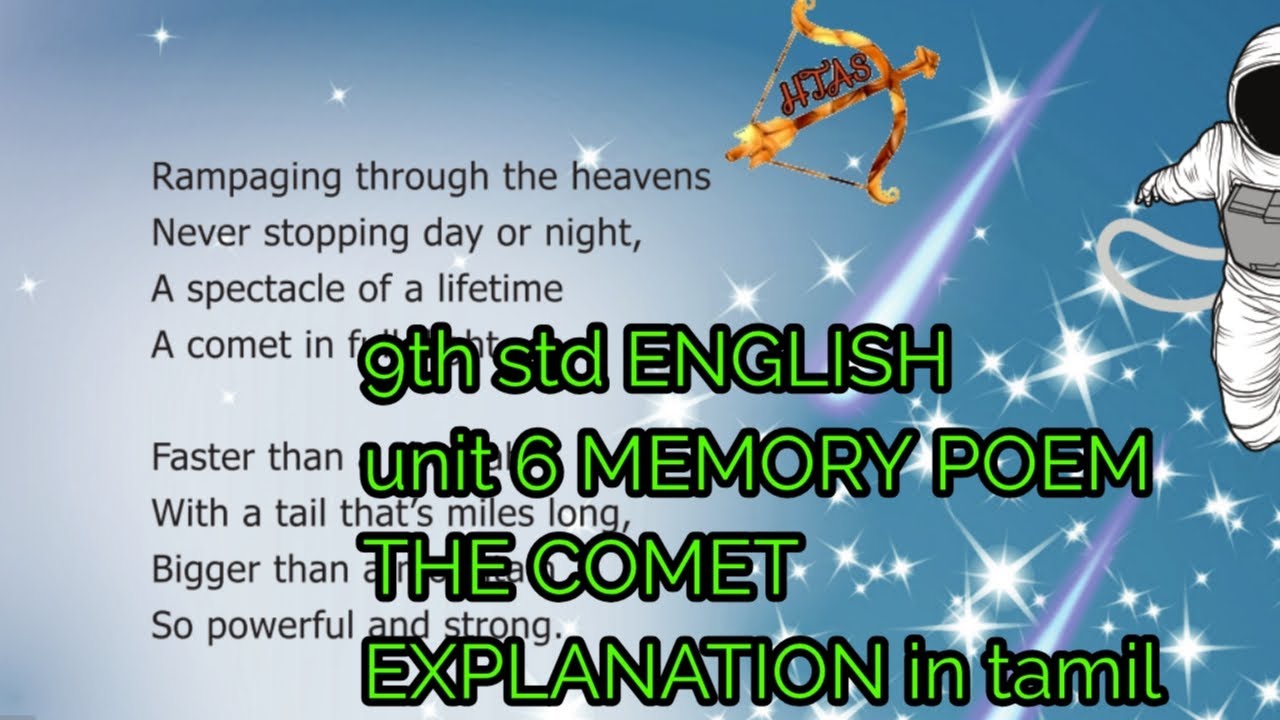 THE COMET 9th ENGLISH unit 6 POEM memory poem LINE BY LINE explanation ...