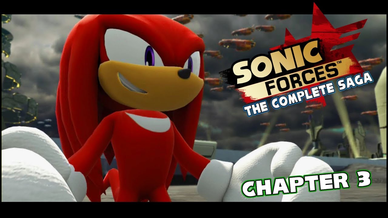 SONIC FORCES - The Complete Saga - CHAPTER 3 - YouTube