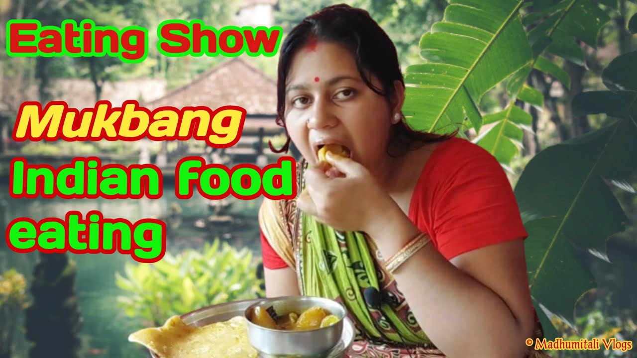 eating show | eating show indian food |eating show indian food ...