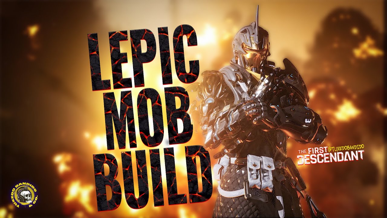 Ultimate Lepic Tow Build for 400% Mobs in The First Descendant (A ...