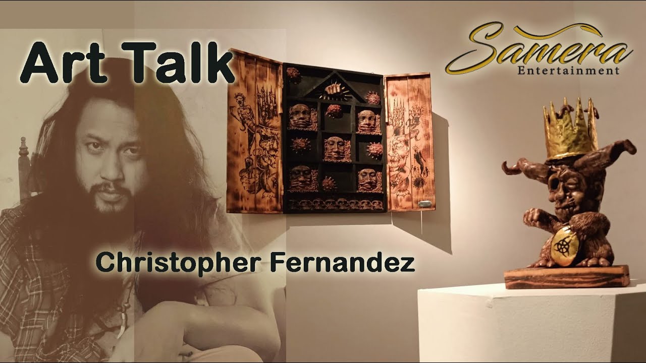 Art Talk By Christopher Fernandez Visual Artist | for ...