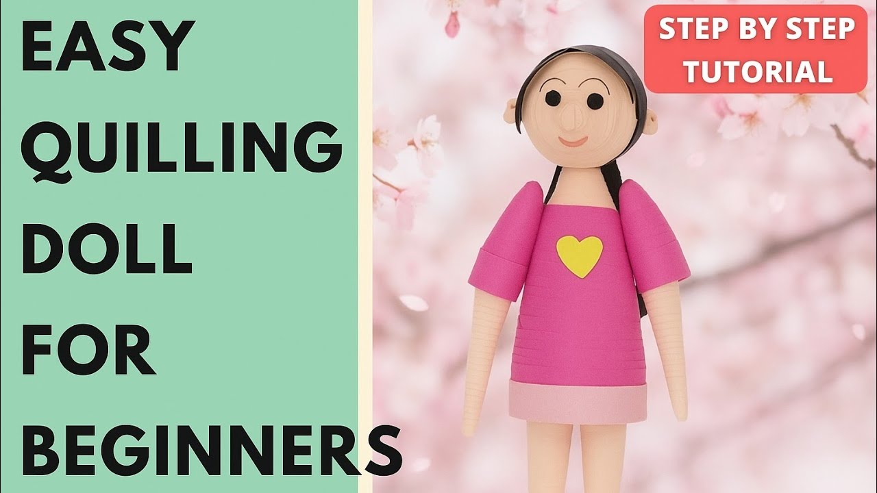 How to make paper quilling doll/ easy doll craft - YouTube
