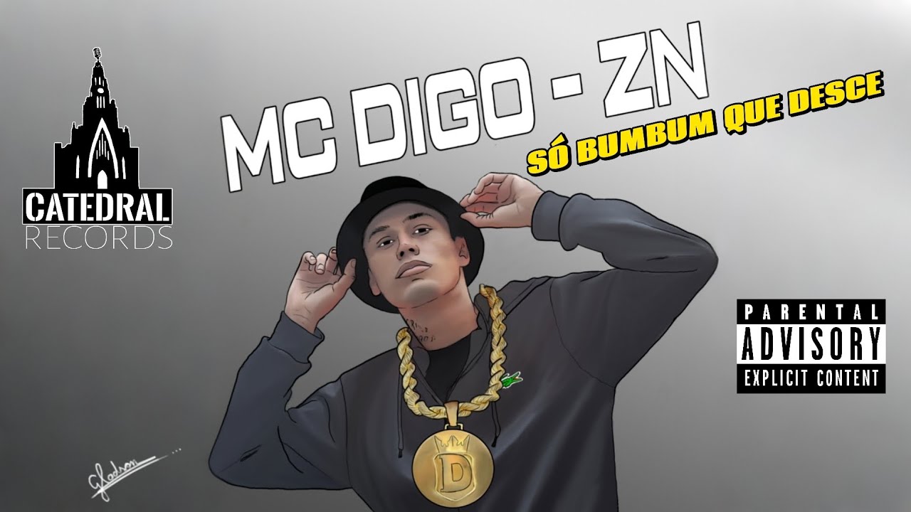 MC DIGO - ZN _ SÓ BUMBUM QUE DESCE ( DJ RICI ) Lyrics - YouTube