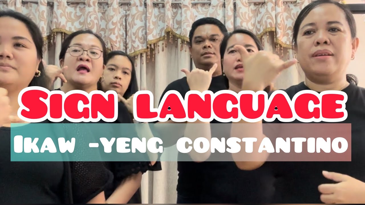 Ikaw by Yeng Constantino -Sign Language Song Interpretation - YouTube