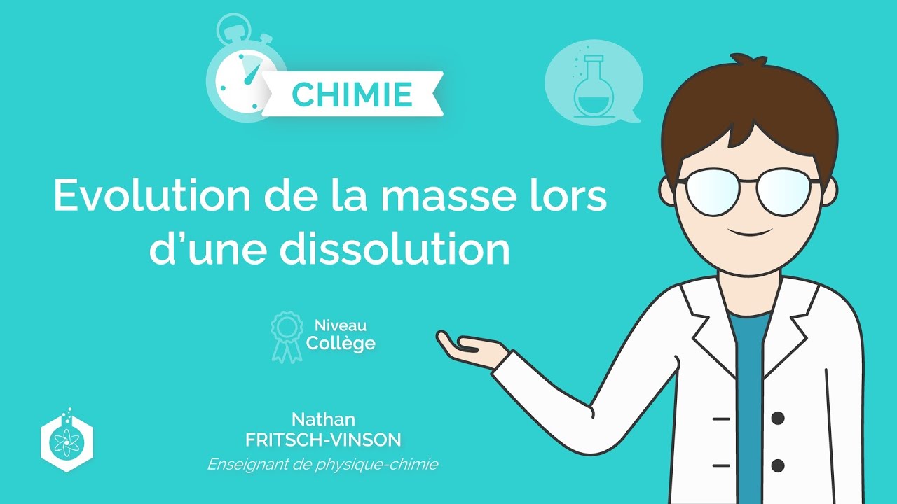 ⌚🧪 Evolution de la masse lors d'une dissolution ‖ Physique-chimie ‖ Collège - YouTube