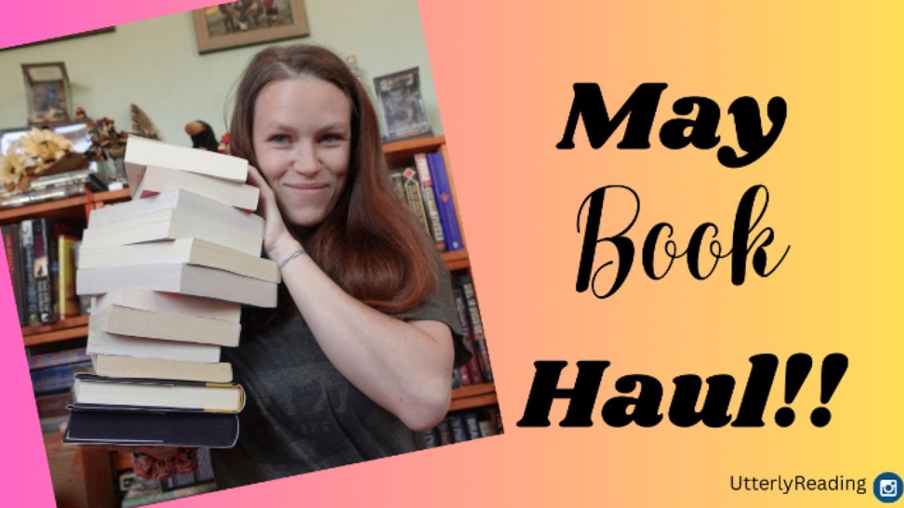 May Book Haul! 12 books for How MUCH? - YouTube