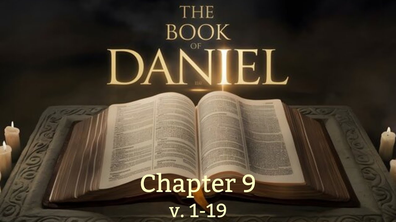 Daniel's Prayer // Daniel 9 (v.1-19) - YouTube