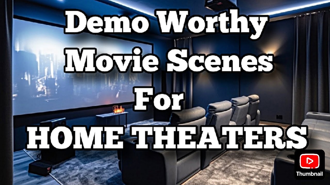 TOP MOVIE SCENES FOR HOME THEATERS #movie #physicalmedia #bluray - YouTube
