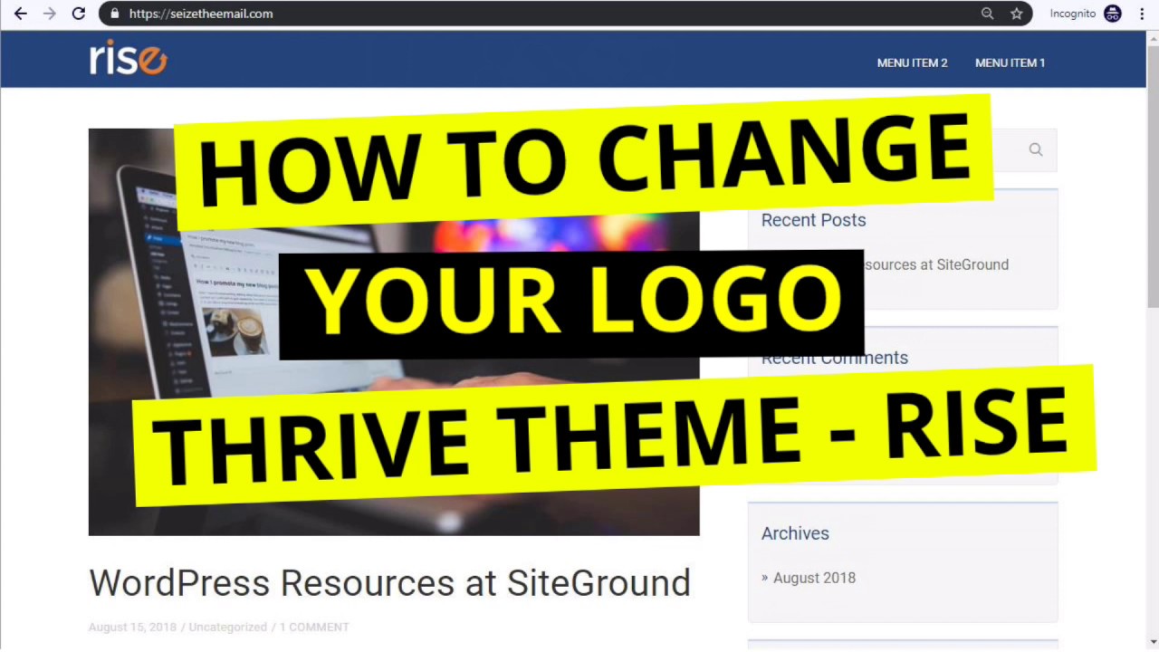 Create Logo and Change It on WordPress Thrive Themes Rise - YouTube