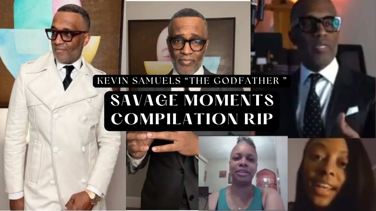 Kevin Samuels “The Godfather ” Savage Moments Compilation RIP - YouTube