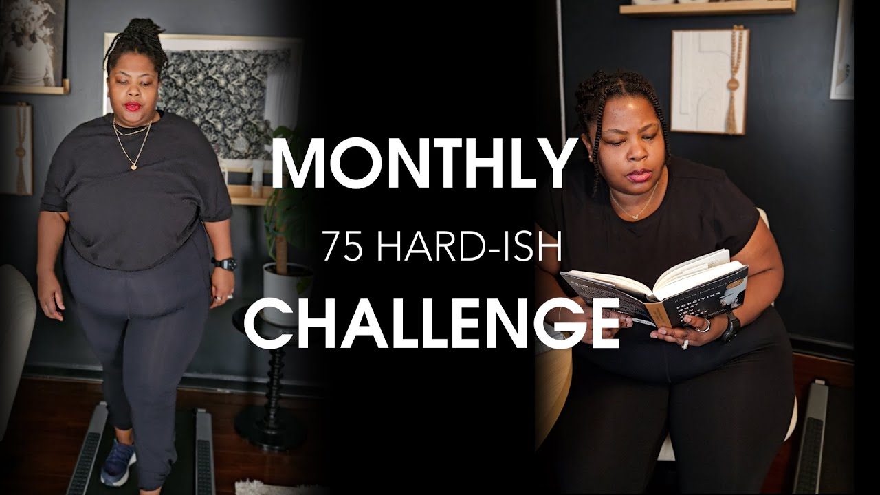 75 HARD (-ISH) CHALLENGE: MONTHLY WEIGHT LOSS GOALS UPDATE - YouTube