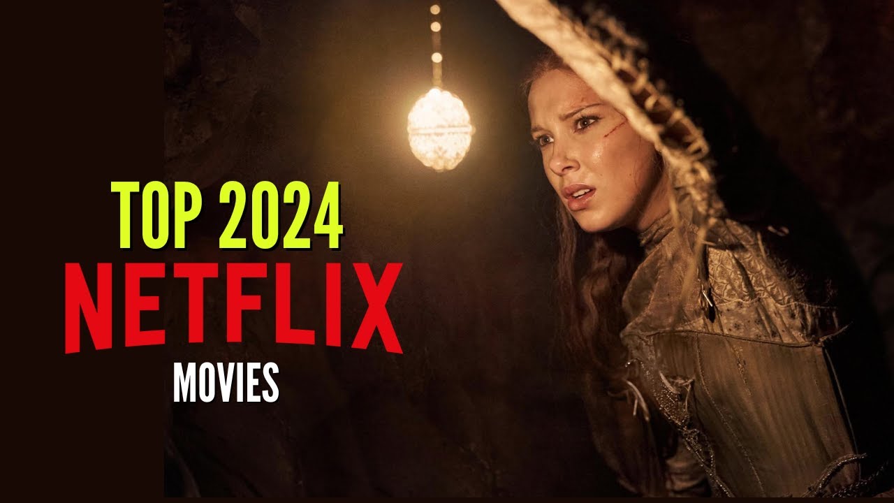 Top 10 Best Netflix Original Movies of 2024 (So Far)! - YouTube