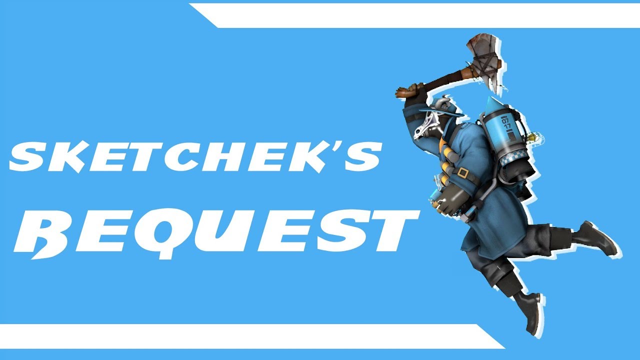Sketchek's Bequest - YouTube
