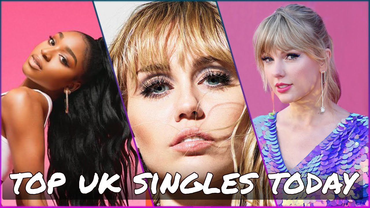 UK Top Singles Chart Today | Today's Top Hits - Normani, Taylor Swift ...