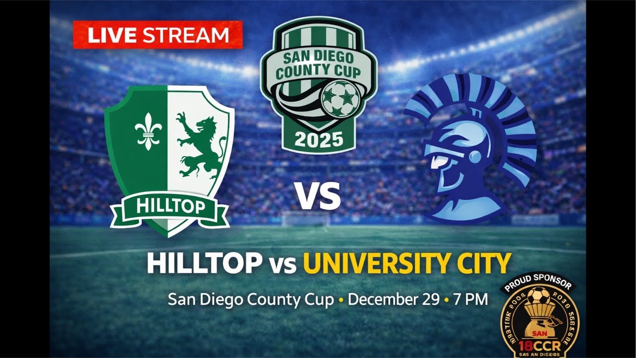 Hilltop vs University City | San Diego County Cup 2025 - YouTube