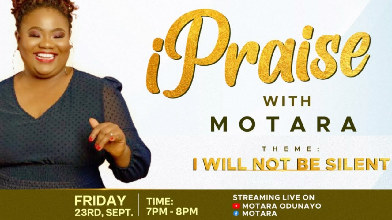 iPraise with Motara - I will not be silent - YouTube