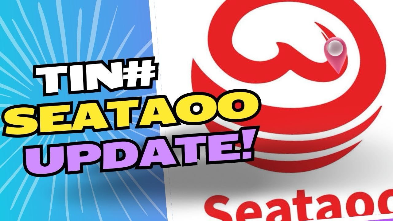 HOW TO UPDATE TIN# IN SEATAOO APPS - YouTube