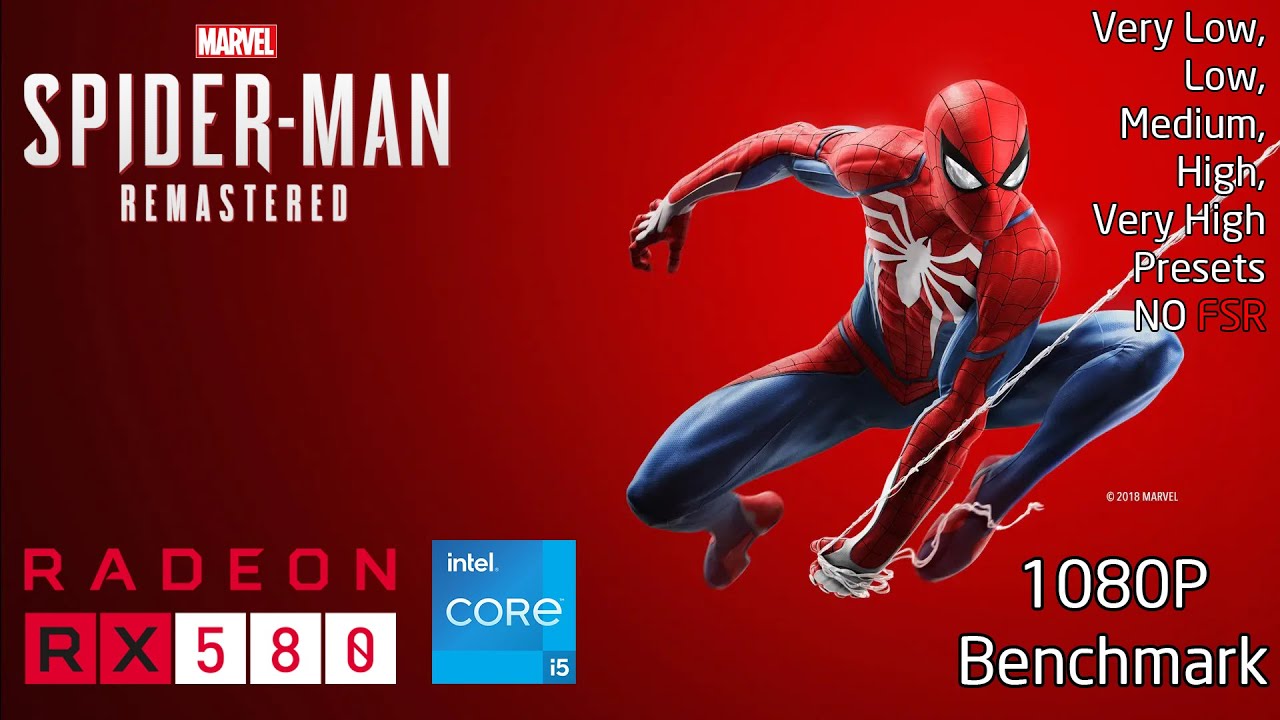 Marvel's Spider-Man: Remastered | RX 580 8GB | i5 12400F | 16GB RAM ...
