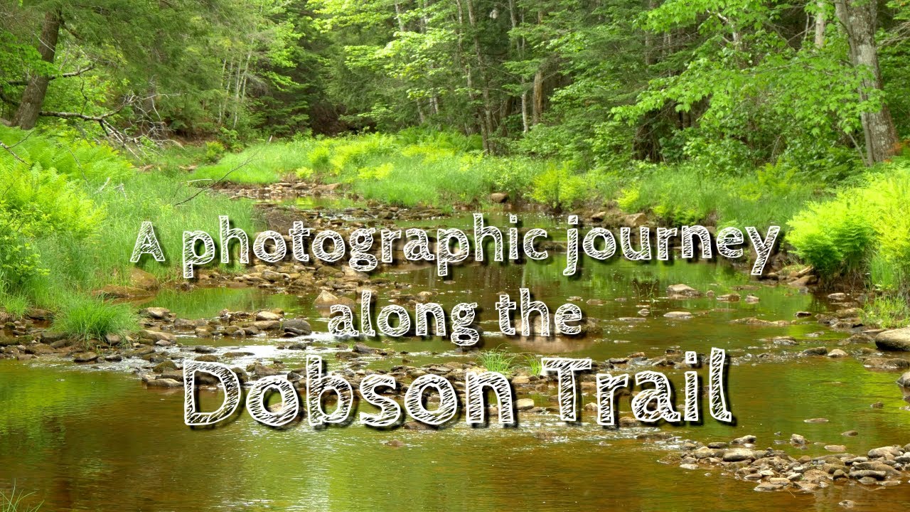 A photographic journey along the Dobson Trail - YouTube