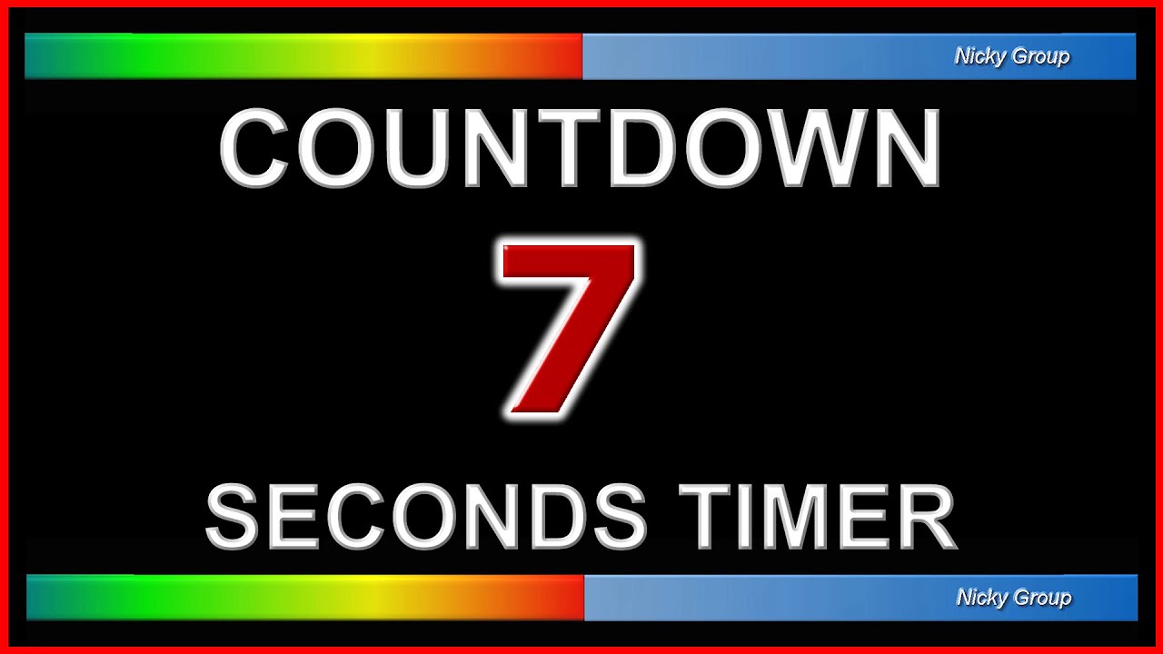 ⏰ 7 Seconds Timer - Countdown Full HD 1080p - Background Relaxing Music ...