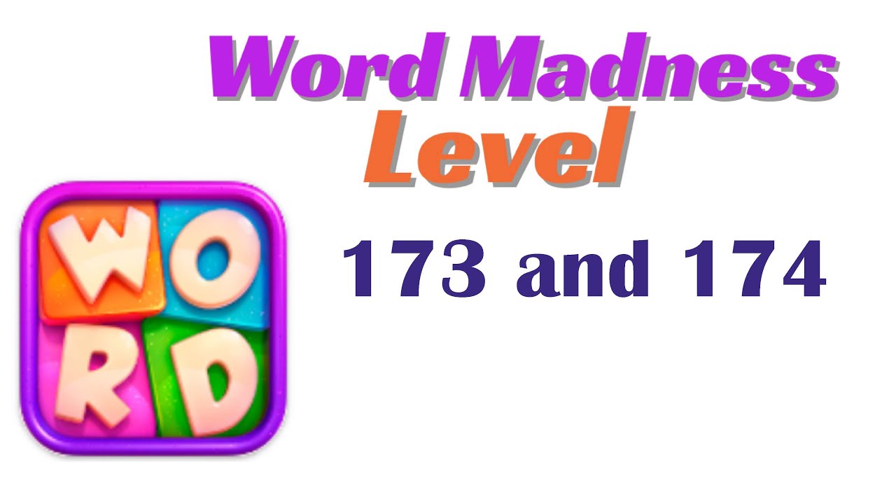 Word Madness Level 173 | Word Madness Level 174 - YouTube