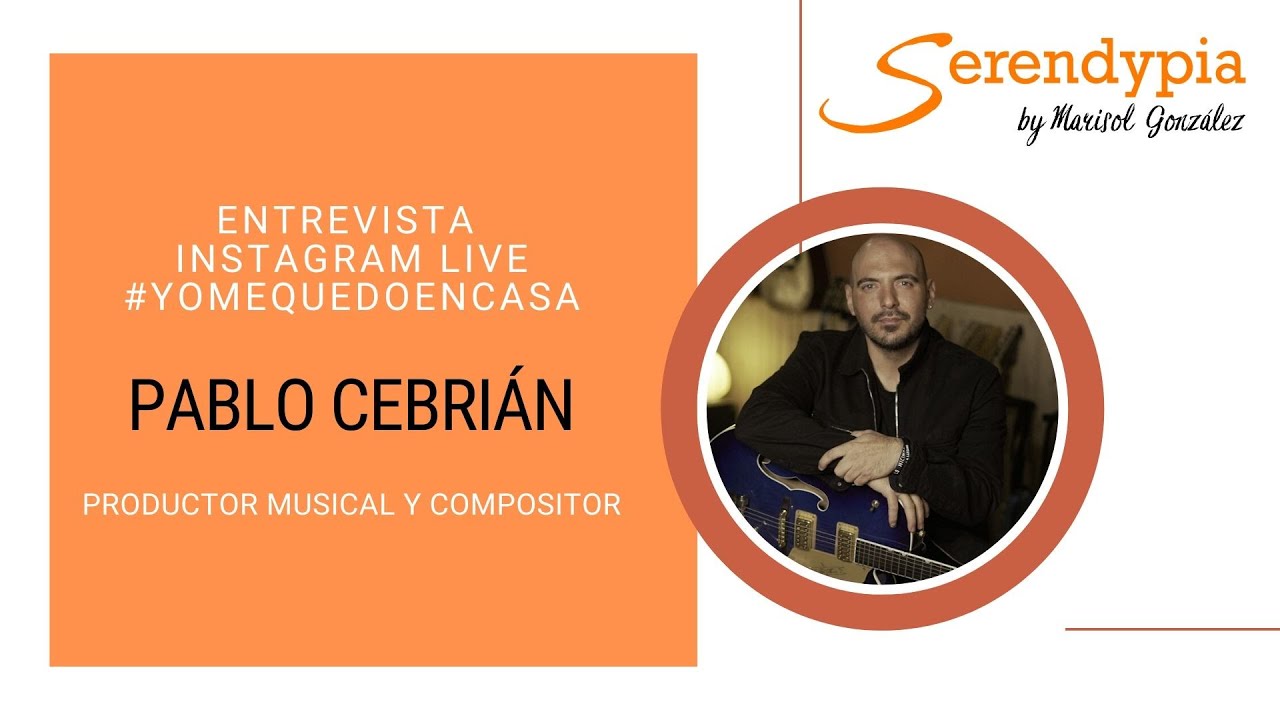 SERENDYPIA Instagram Live con... PABLO CEBRIÁN #yomequedoencasa - YouTube