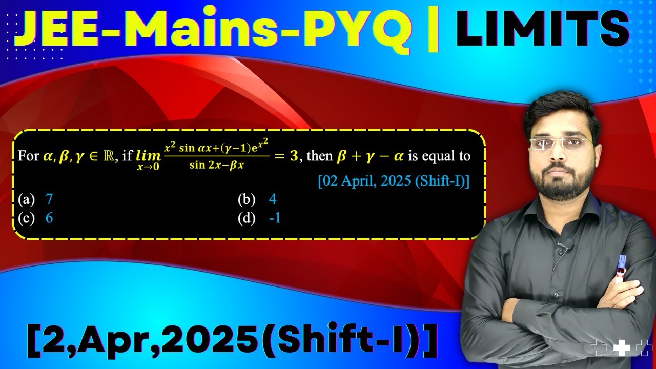 For a, B, y E R, if limx2 sin ax+(y-1)ex2sin 2x-Bx= 3, then B + y - a ...