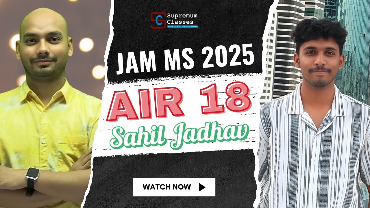 AIR 18 | Sahil Jadhav | JAM MS 2025 - YouTube