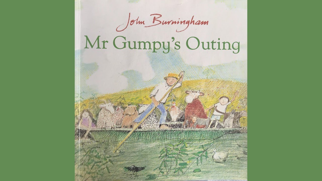 ‘Mr Gumpy’s Outing’ by John Burningham - YouTube