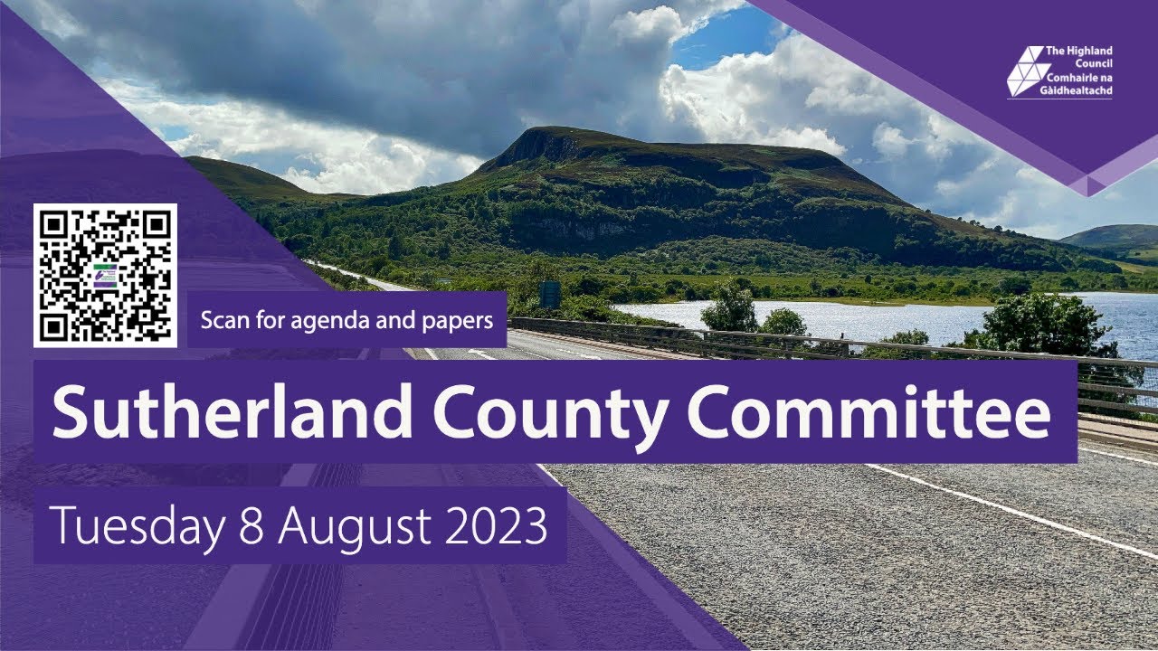 Sutherland County Committee - 8 August 2023 - YouTube