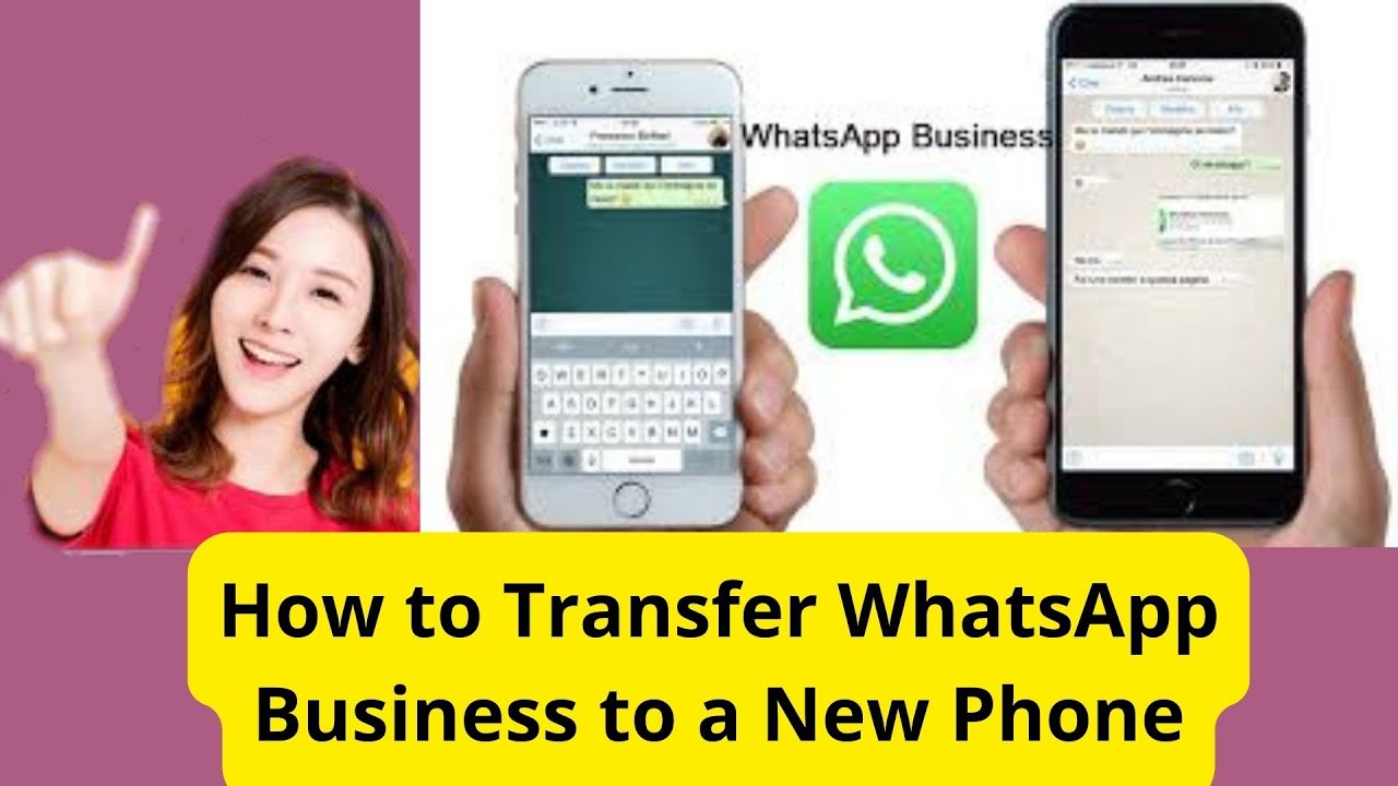 How to Transfer WhatsApp Business to a New Phone: Step-by-Step Guide ...