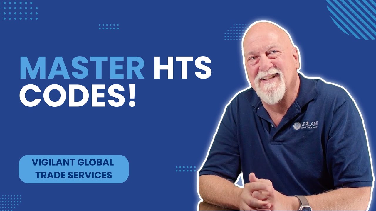 Master HTS Classification with Vigilant Global Trade Services - YouTube
