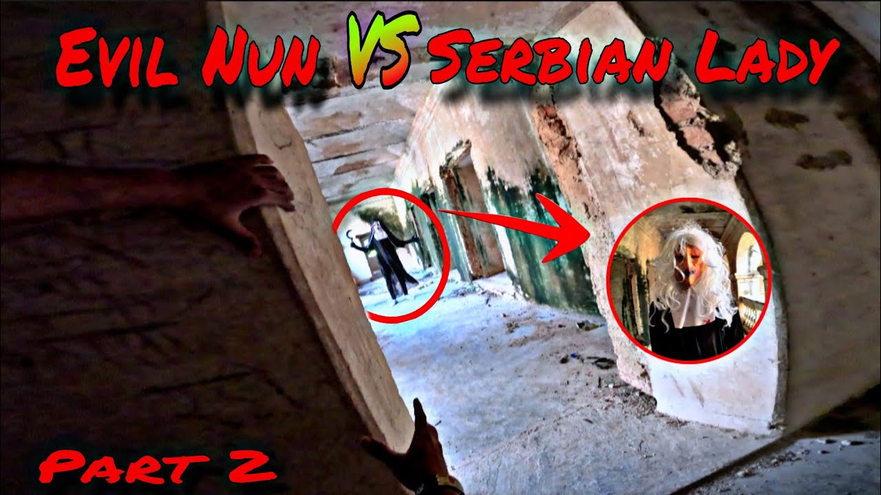 Evil Nun vs Serbian Lady Real Life | Horror Pov Escape | Part 2 ...