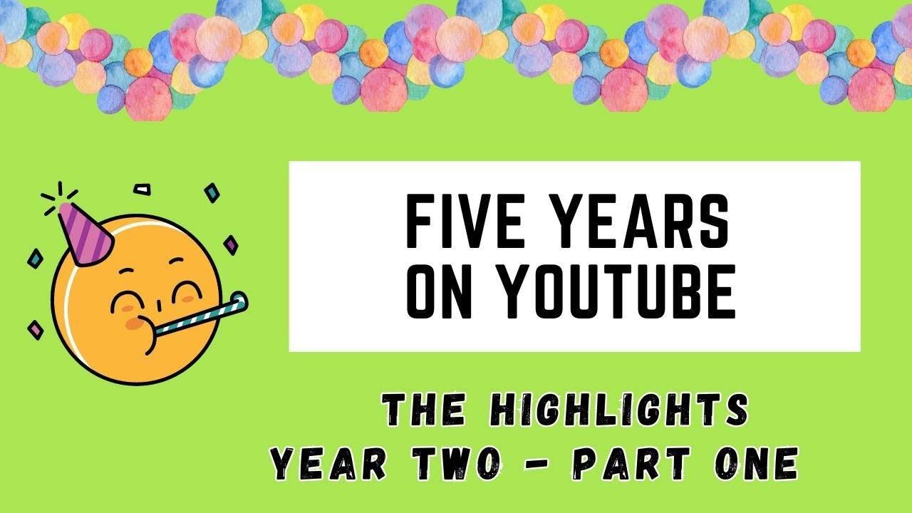 Five Years On YouTube: The Highlights Year Two (Part 1) First Kazoo ...