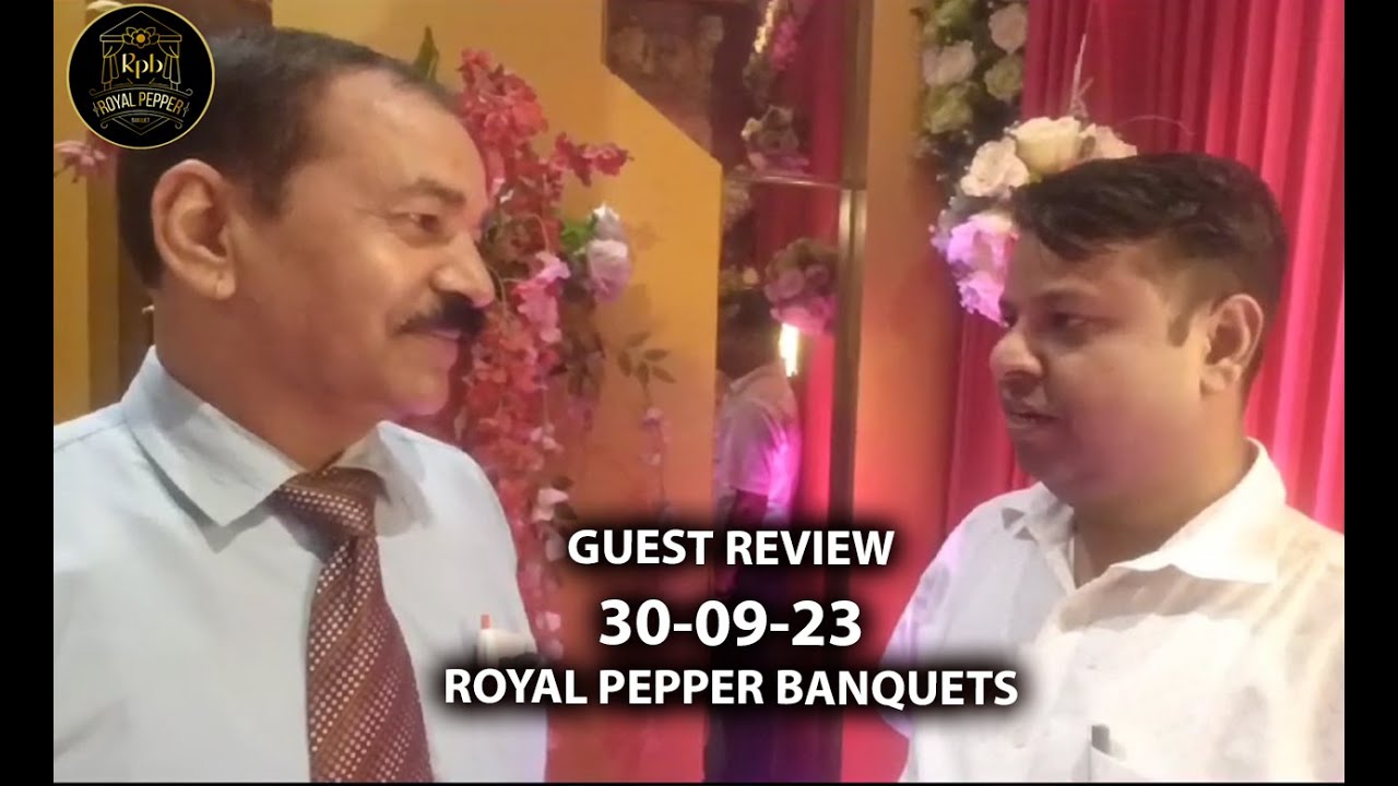Guest Review 30/09/23 | Royal Pepper Banquet - YouTube