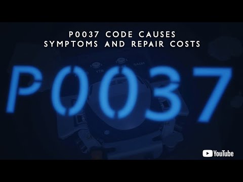 P0037 Code Causes Symptoms and Repair Costs - YouTube