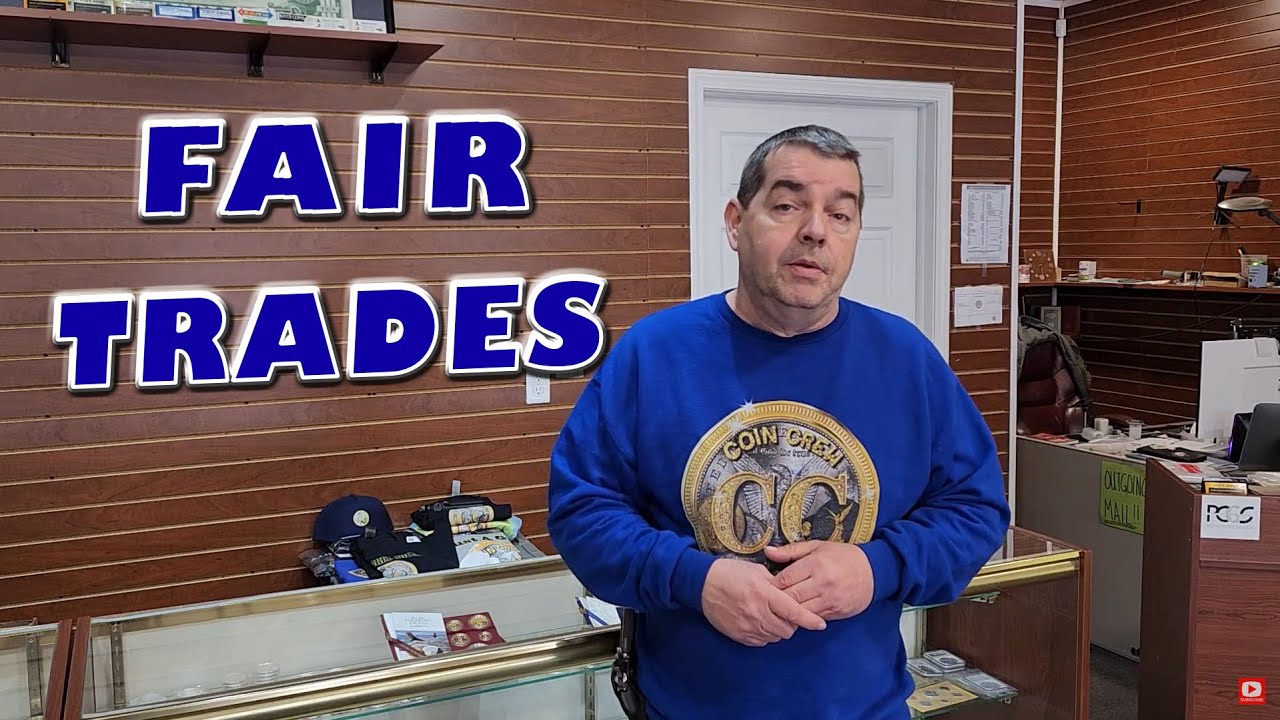 HOW TO MAKE A FAIR TRADE WITH A COIN DEALER... - YouTube