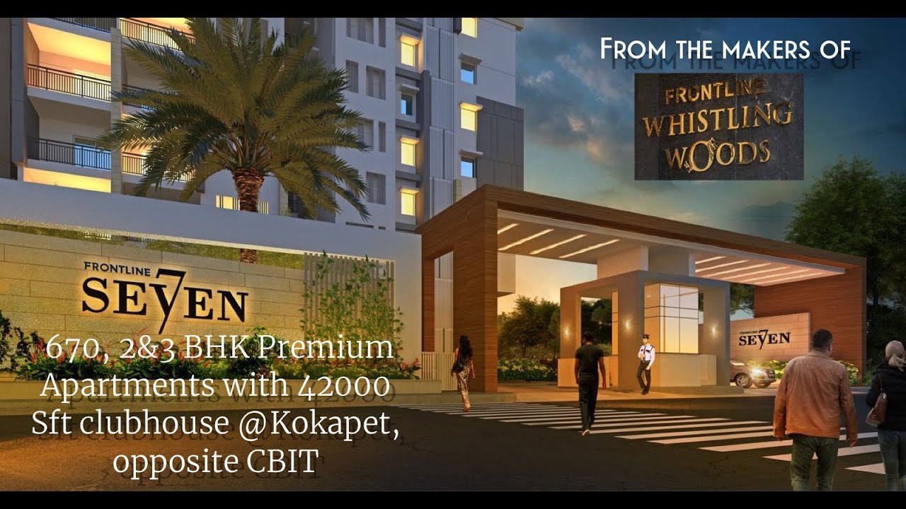 Frontline Seven, Kokapet - 2 & 3 BHK Luxury Apartments | Walkthrough ...