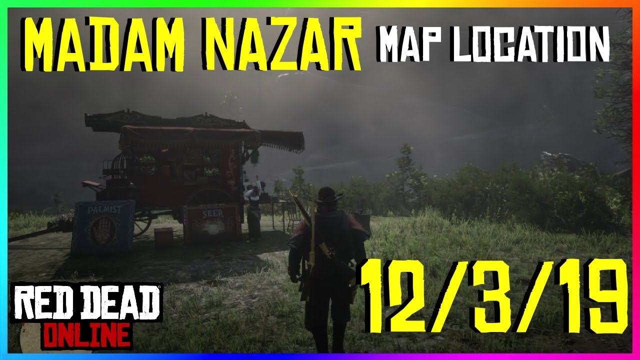 Red Dead Online - Madam Nazar Map Location 12/03/19 I December 3 RDR2 ...