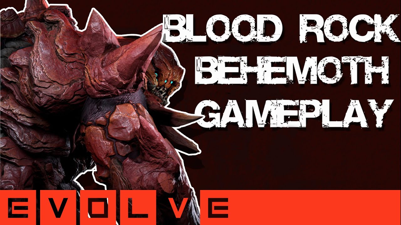 BLOOD ROCK Behemoth!! EVOLVE Monster Gameplay [FULLHD 60] PS4 - YouTube